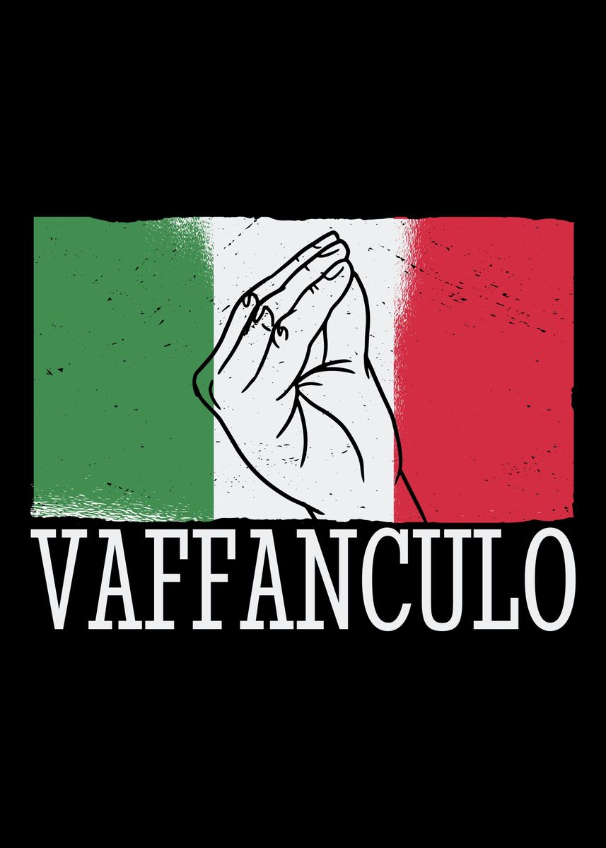 'Funny Italian Italy Vaffan' Poster, picture, metal print, paint by ...
