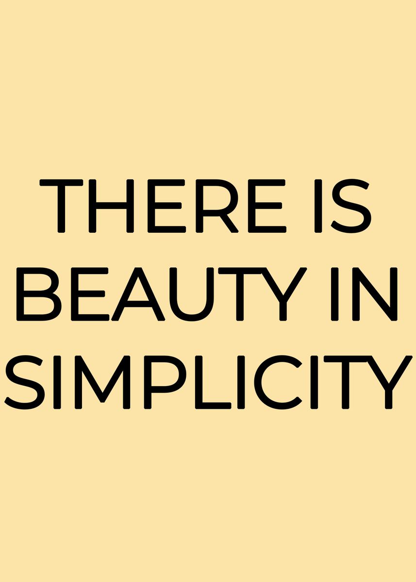 'Simple Quote' Poster, picture, metal print, paint by Faeyza Art | Displate