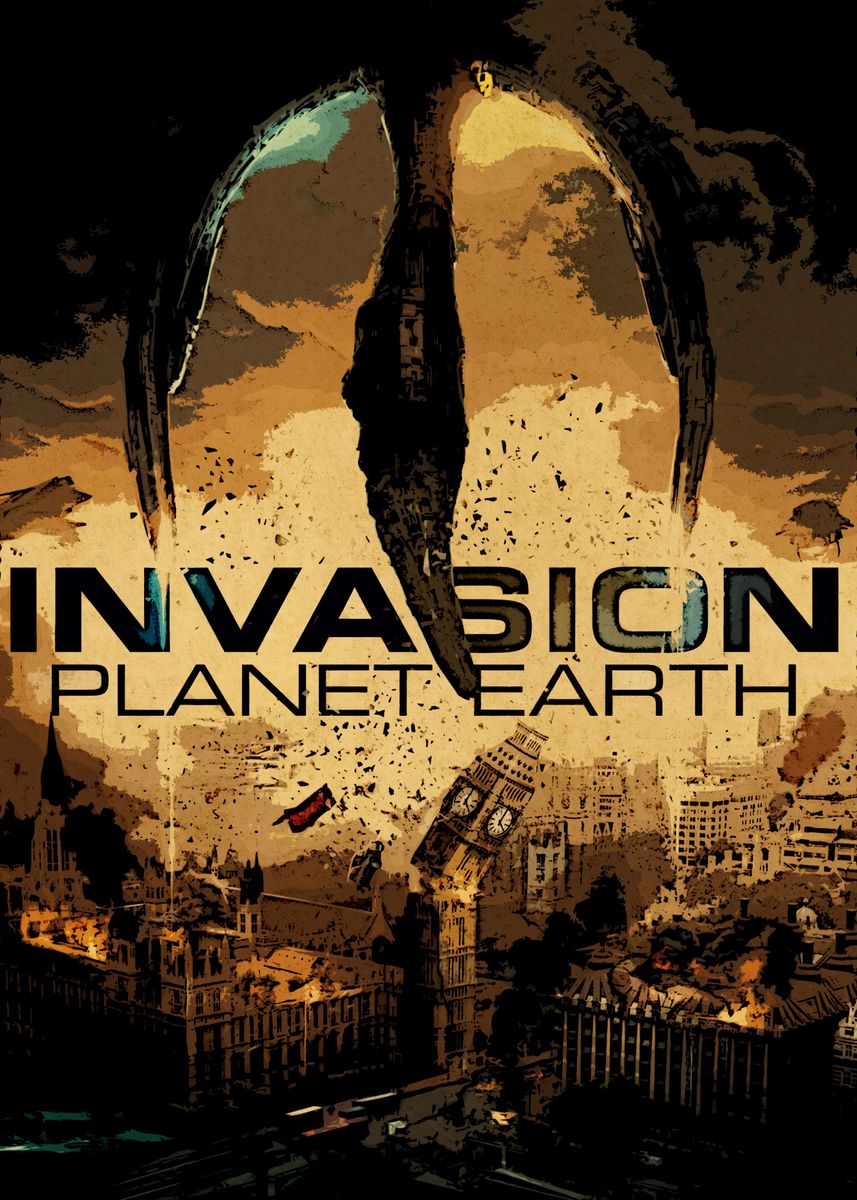 'invasion planet earth ' Poster, picture, metal print, paint by ...