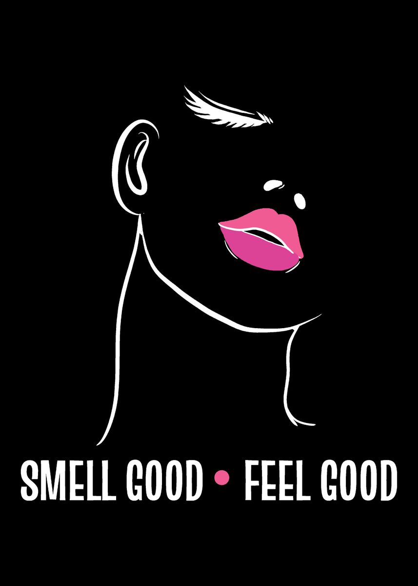 'Smell good Freshness smell' Poster, picture, metal print, paint by ...