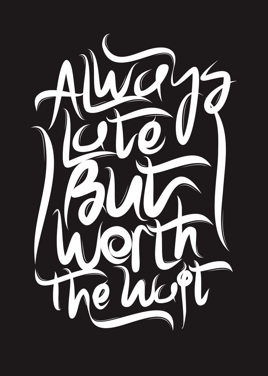 'Always Late' Poster, picture, metal print, paint by Distrowlinc | Displate