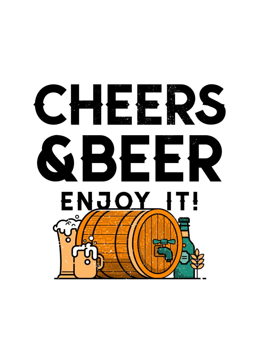 'Cheers Beer' Poster, picture, metal print, paint by thetshirtshop2020 ...