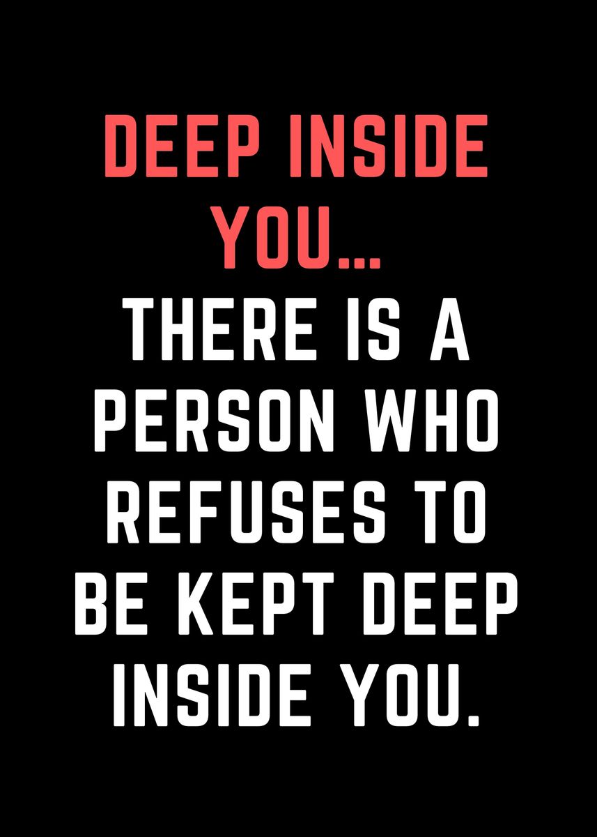 'Deep inside you ' Poster, picture, metal print, paint by Redha Ramy ...