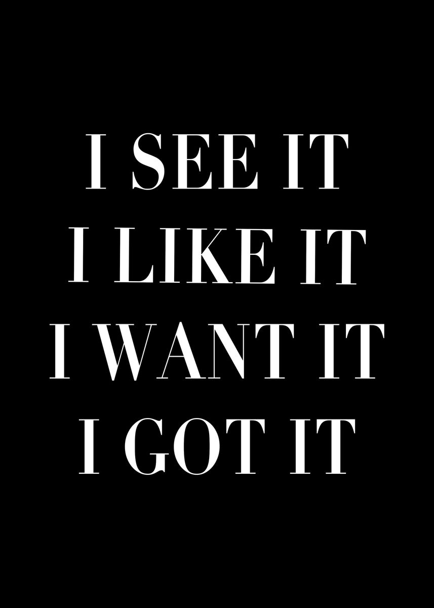 'I GOT IT' Poster, picture, metal print, paint by Neon Moon | Displate