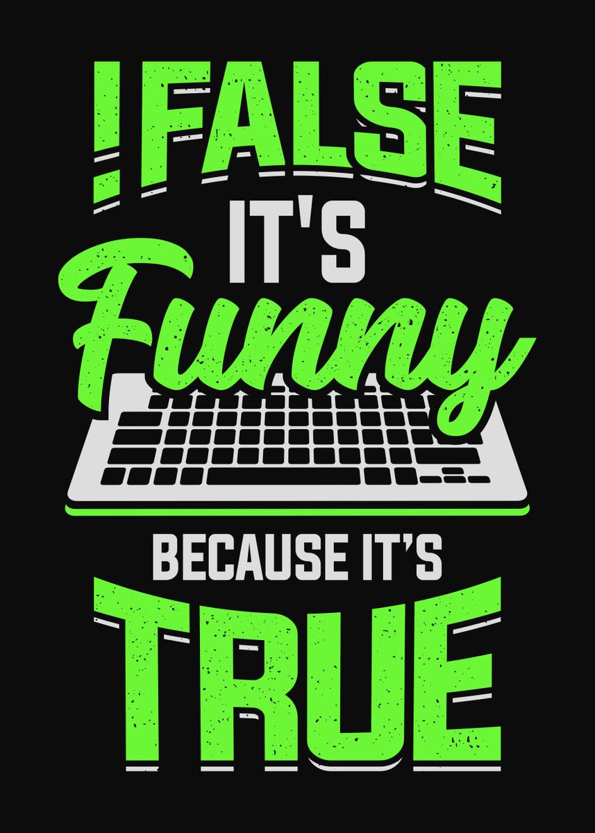 'Funny Programming Design' Poster, picture, metal print, paint by ...