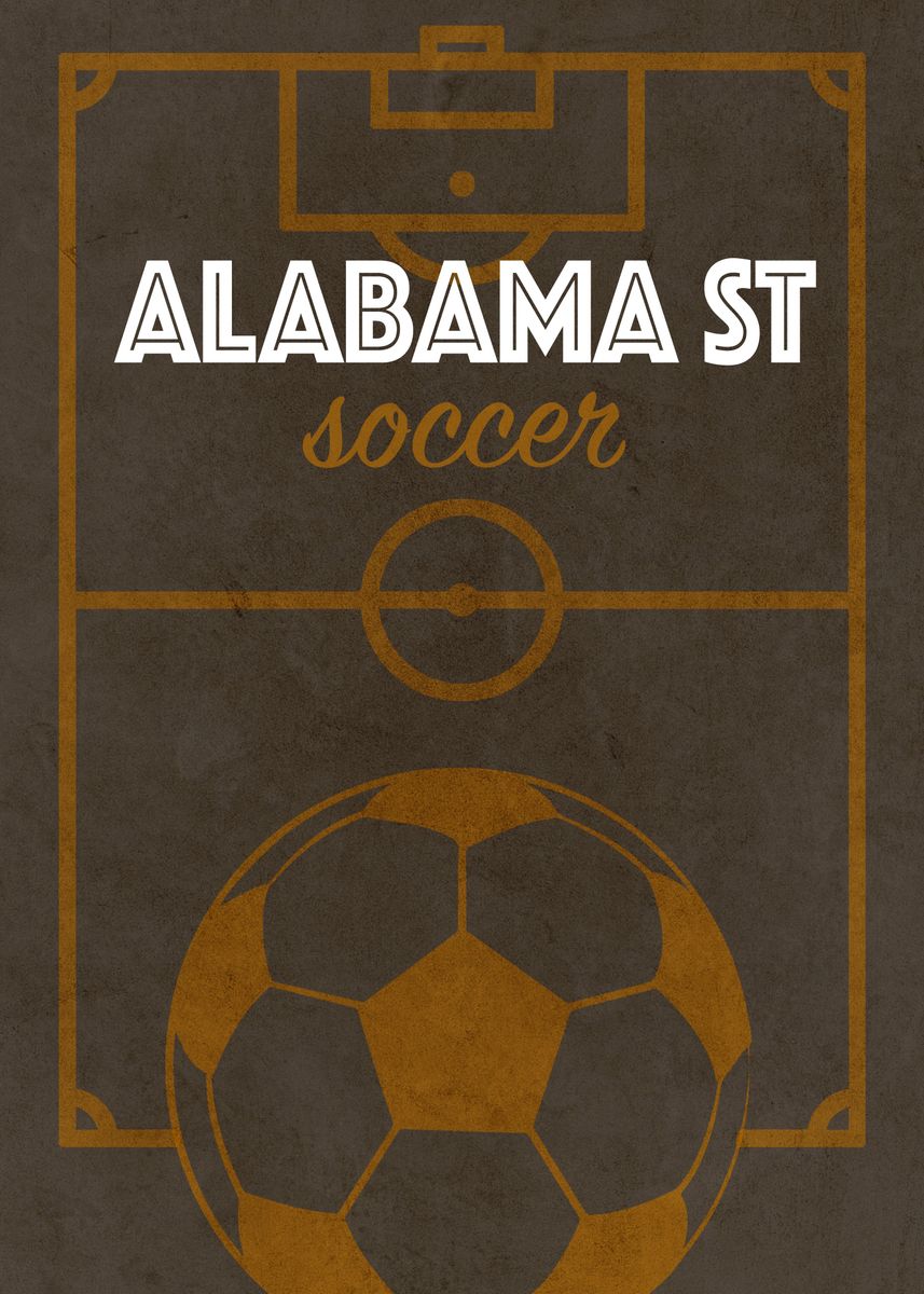 'Alabama State Soccer Team' Poster, picture, metal print, paint by ...