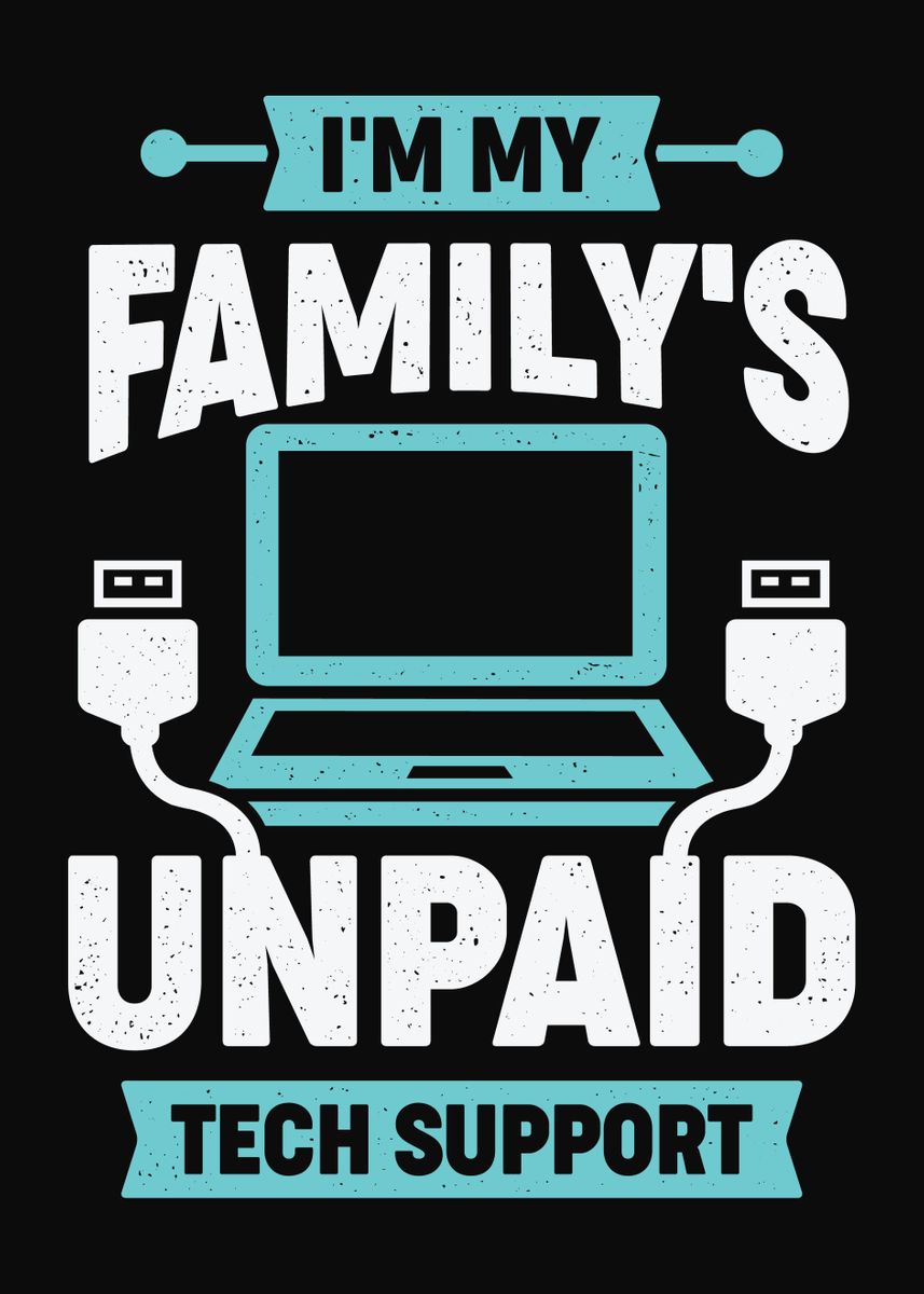 'Funny Tech Support Design' Poster, picture, metal print, paint by ...