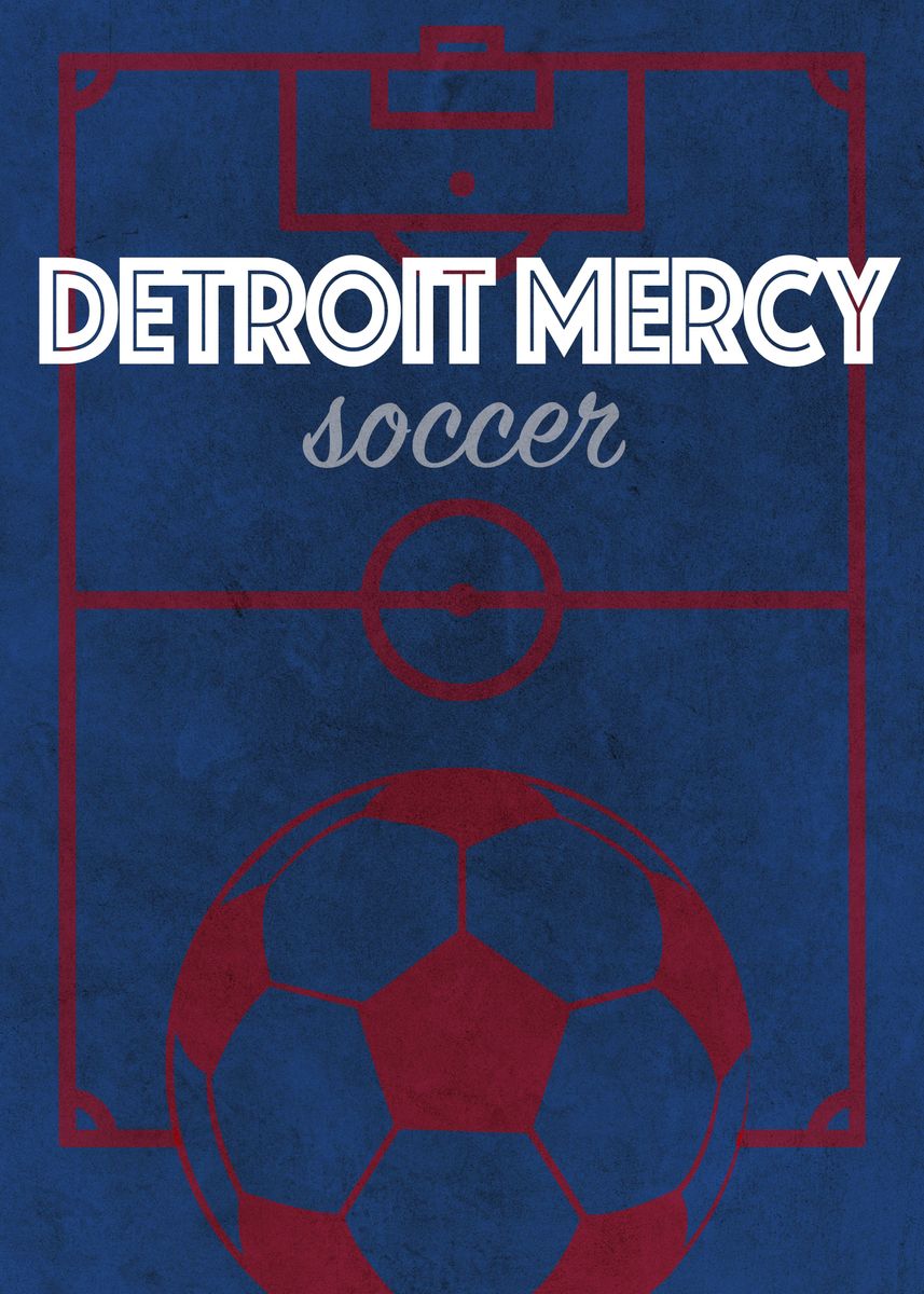 'Detroit Mercy Soccer Team' Poster, picture, metal print, paint by ...