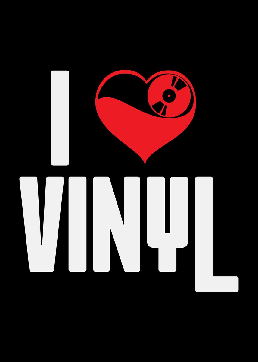 'I Love Vinyl Record Heart' Poster by DesignatedDesigner | Displate