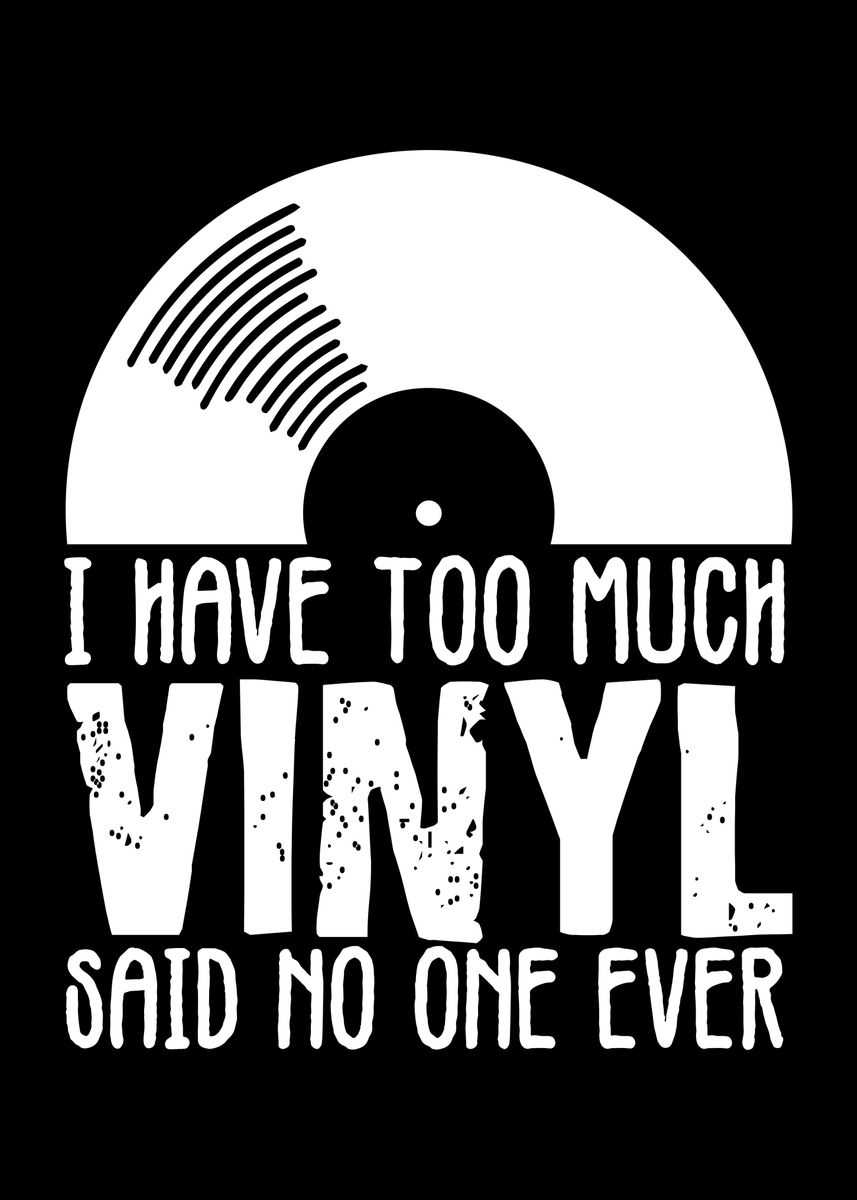 'Vinyl Record Joke Saying' Poster, picture, metal print, paint by ...