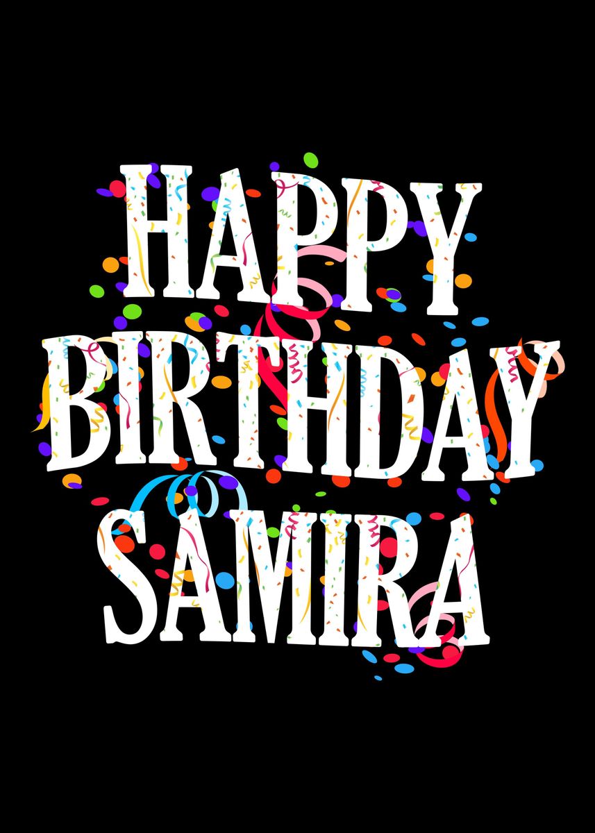 'Happy Birthday Samira' Poster, picture, metal print, paint by ...