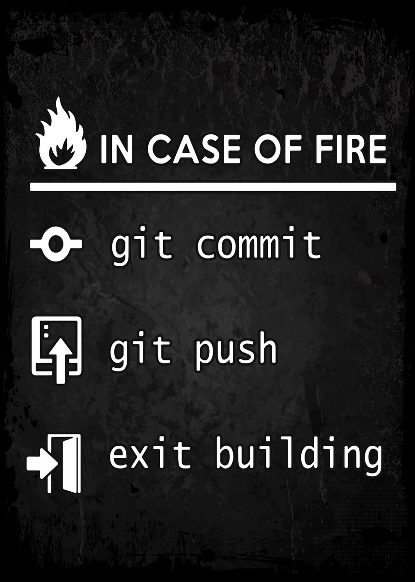 'In Case Of Fire ' Poster, picture, metal print, paint by Metal Posters ...