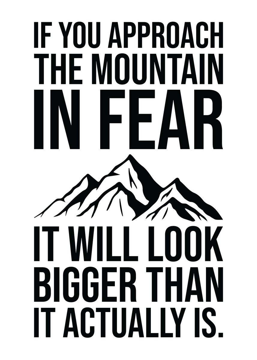 'Mountain Motivation Quote' Poster, picture, metal print, paint by CHAN ...