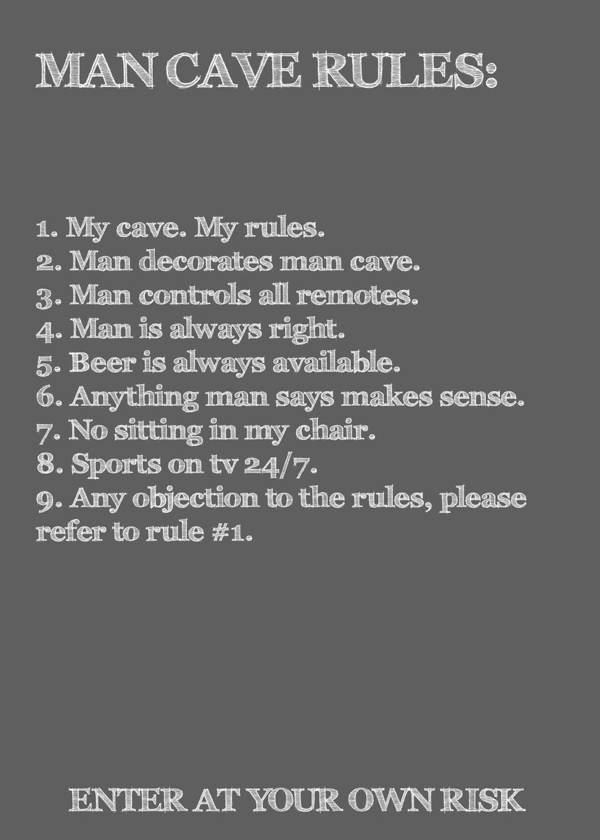 'Man cave rules' Poster, picture, metal print, paint by Meta David ...