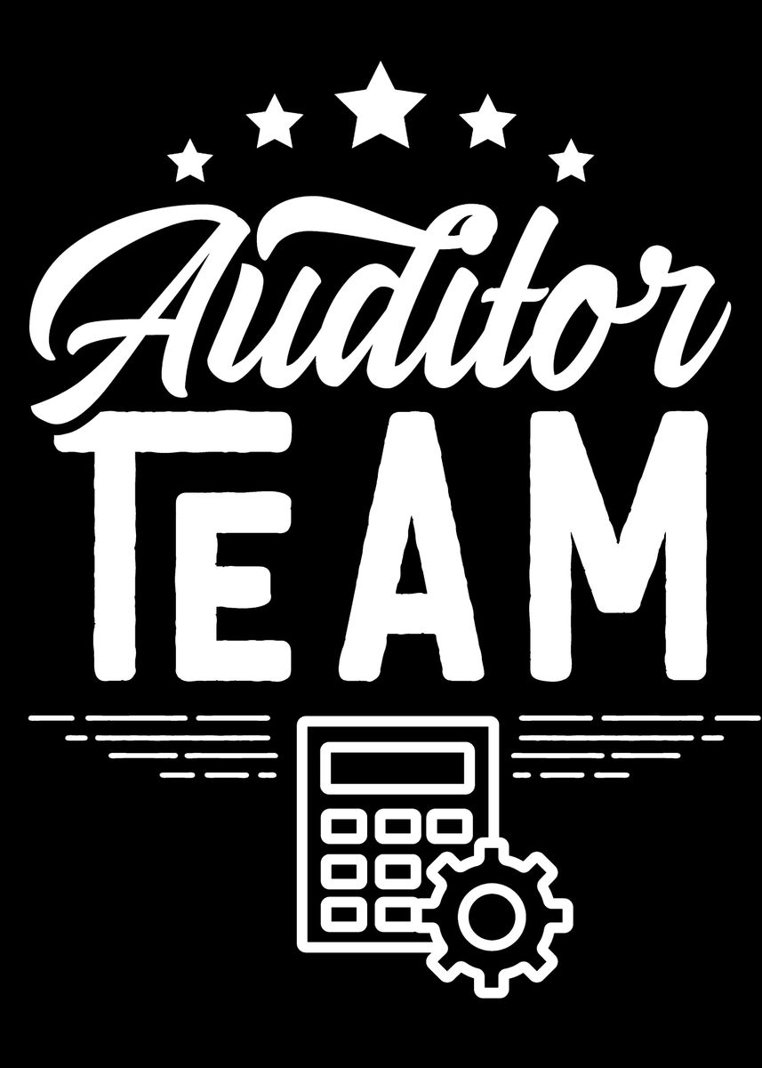 'Auditor Team' Poster, picture, metal print, paint by dr3designs | Displate
