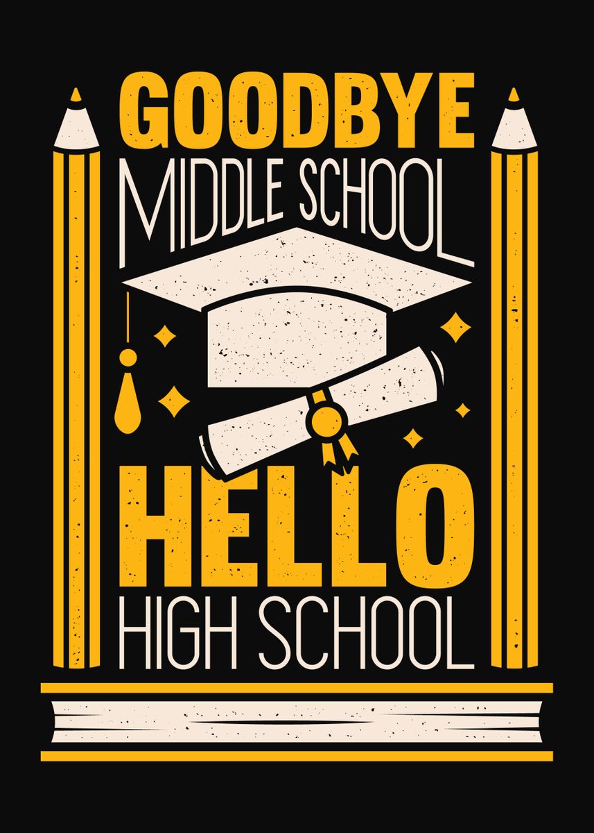 'Goodbye Middle School' Poster, picture, metal print, paint by Marcel ...