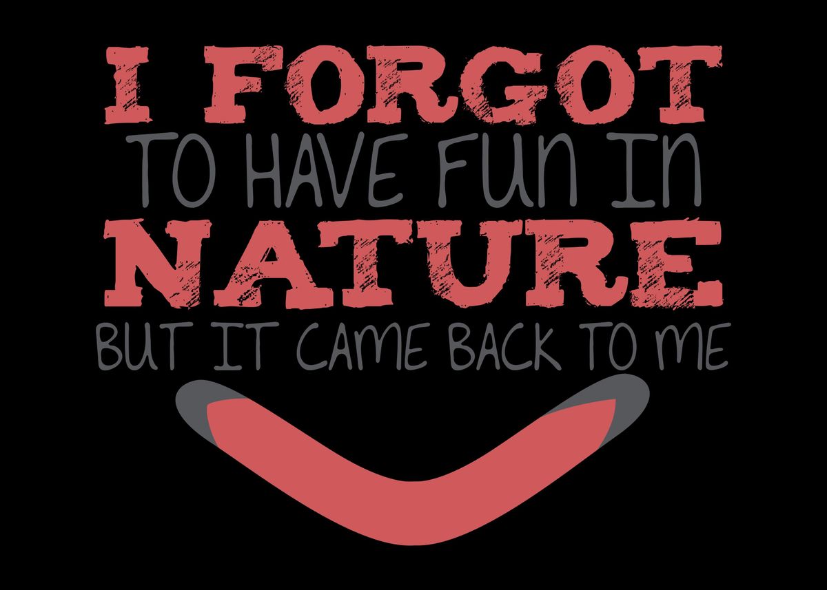 'Boomerang Joke Saying' Poster by DesignatedDesigner | Displate