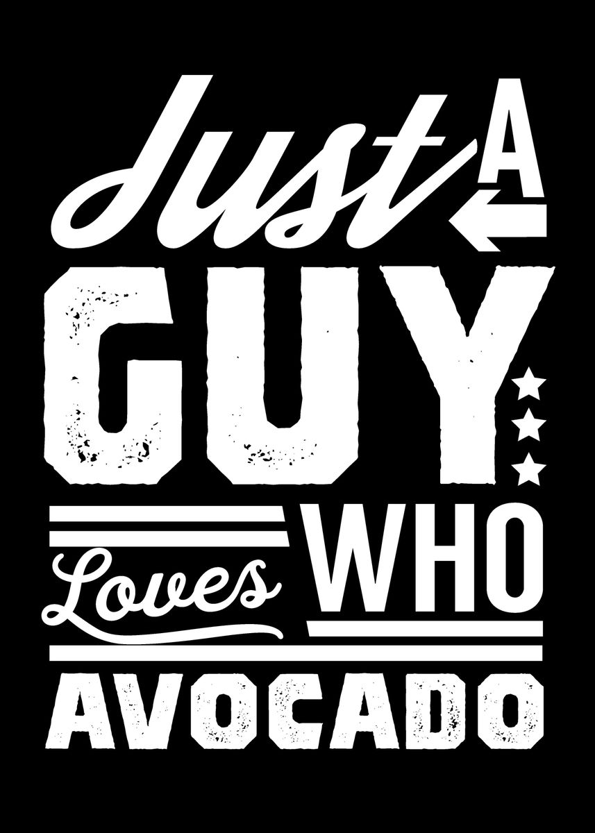 'Guy Avocado' Poster, picture, metal print, paint by dr3designs | Displate