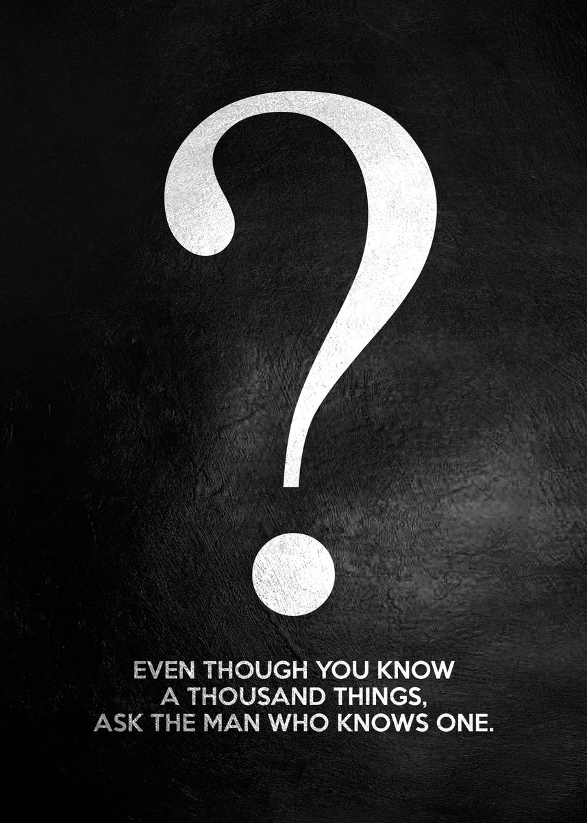 'Always Ask Questions' Poster by ABConcepts | Displate