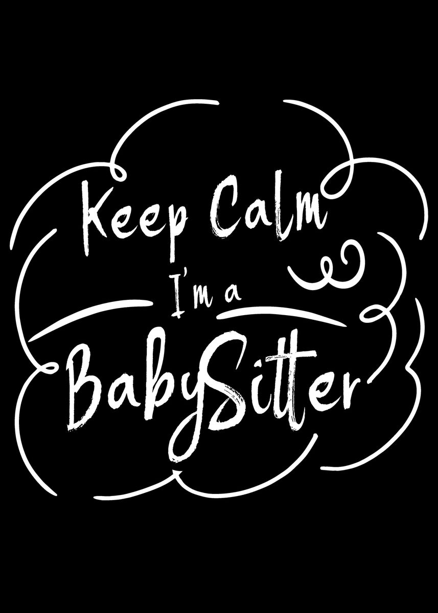 'Babysitter' Poster, picture, metal print, paint by dr3designs | Displate