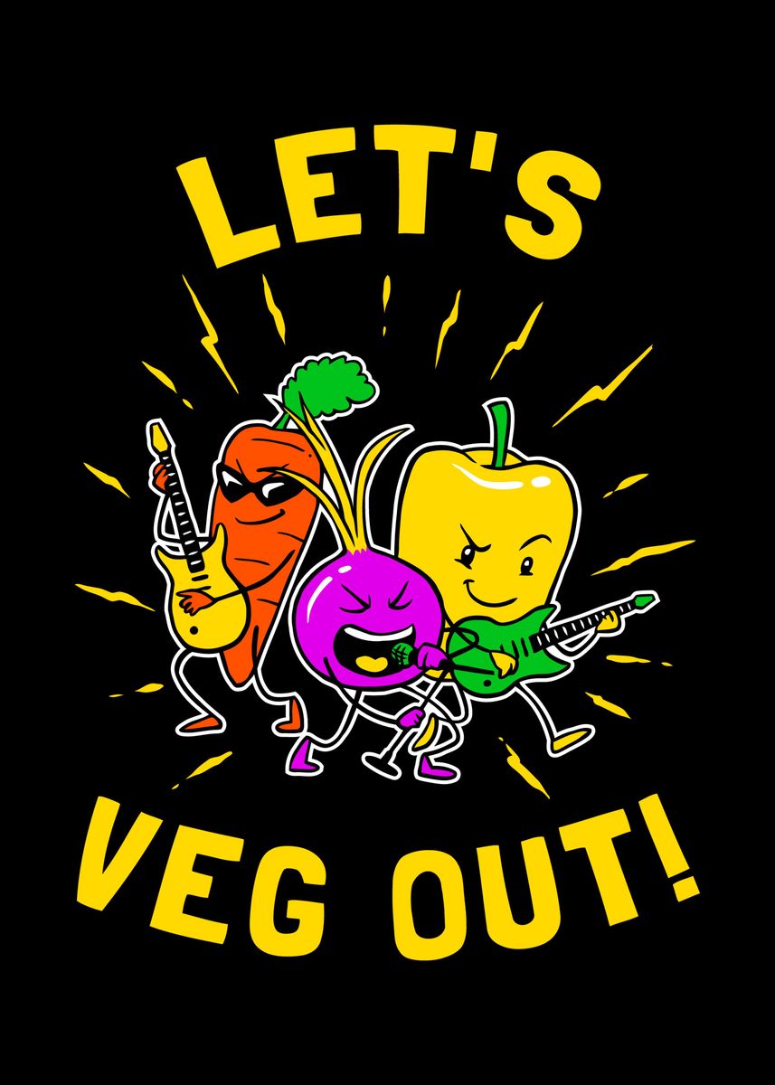 'Lets Veg Out' Poster by Yipptee | Displate
