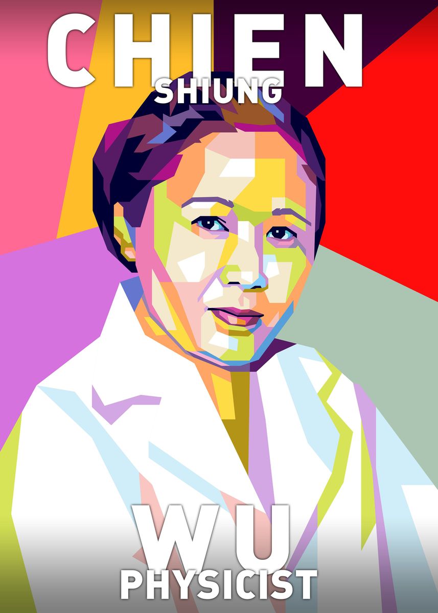 'Chien Shung Wu' Poster by Shecience | Displate