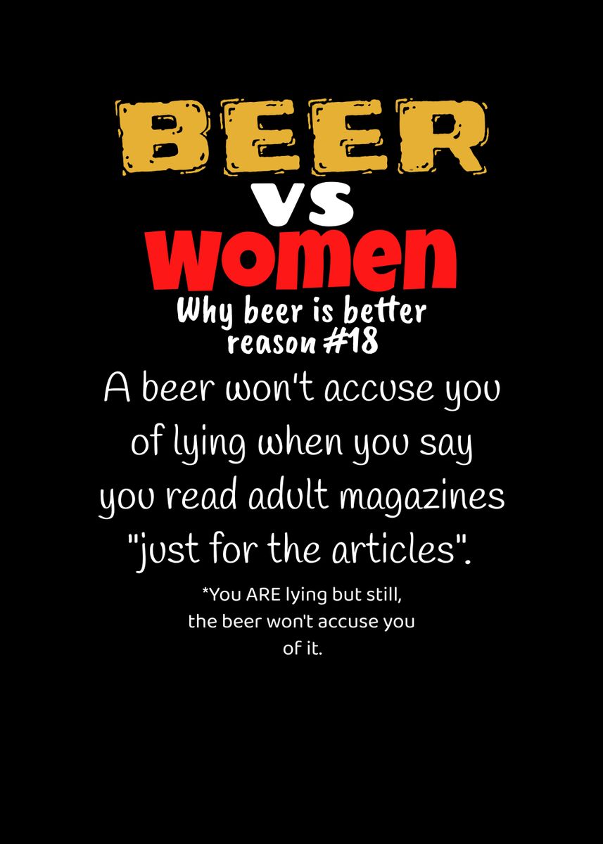 'Beer Vs Women Adult' Poster, picture, metal print, paint by Youwantit ...
