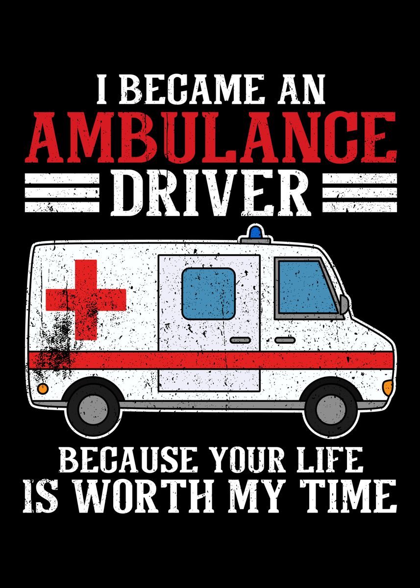'Ambulance Driver Paramedic' Poster, picture, metal print, paint by ...