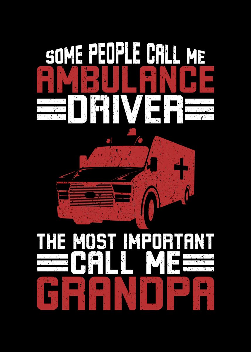 'Ambulance Driver Paramedic' Poster, picture, metal print, paint by ...