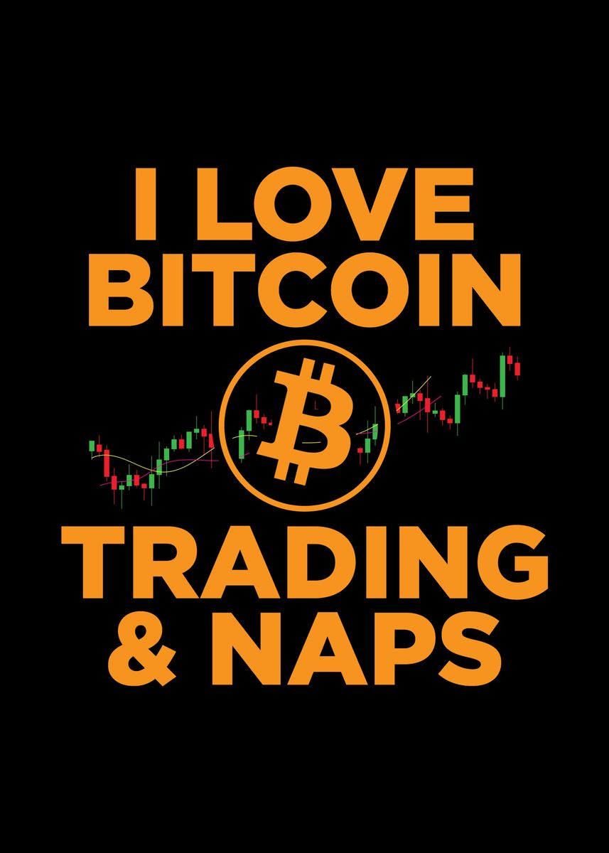 'I Love Bitcoin Trading ' Poster by TW Design | Displate