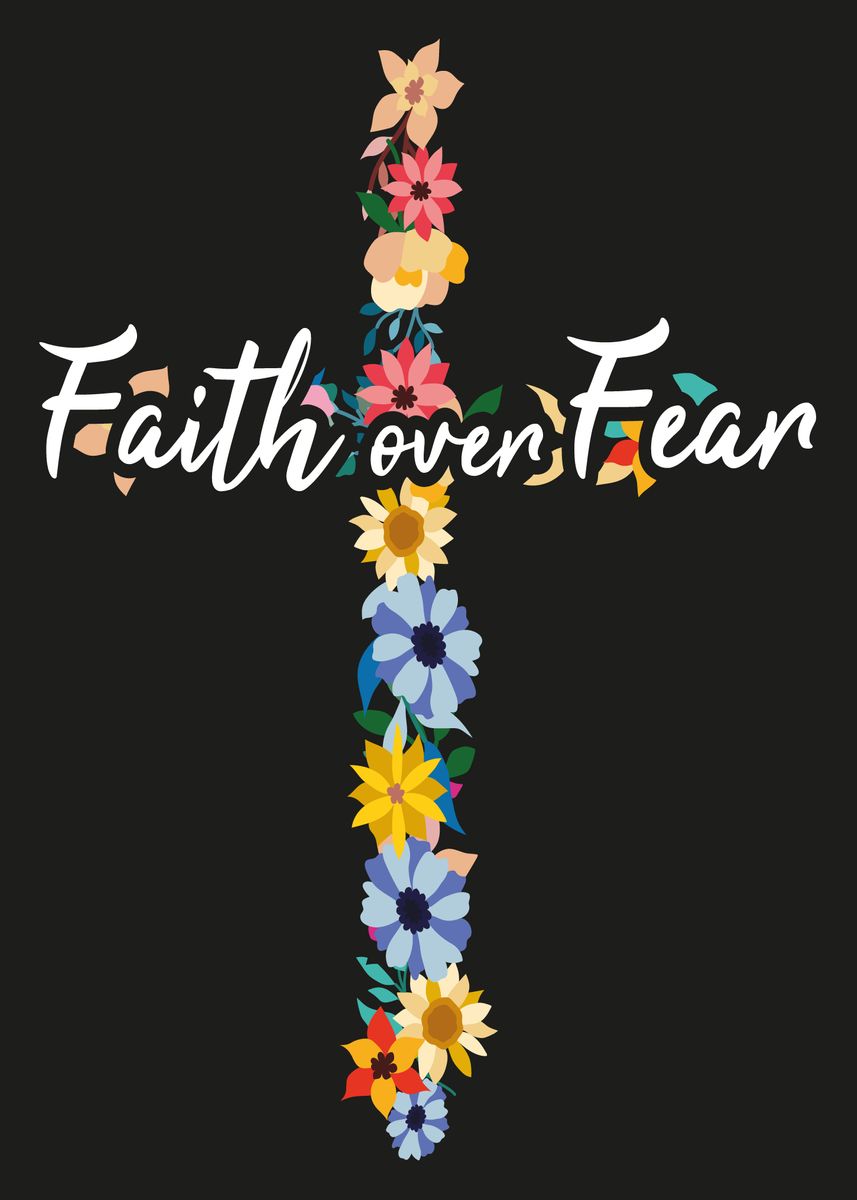 'Faith over Fear' Poster, picture, metal print, paint by Bombdesign ...
