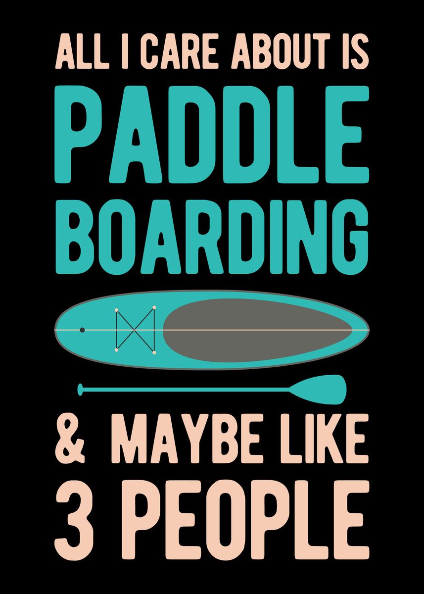 'Funny Paddle Board' Poster, picture, metal print, paint by Visualz ...