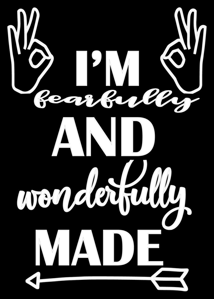 'Im fearfully and' Poster, picture, metal print, paint by Bombdesign ...