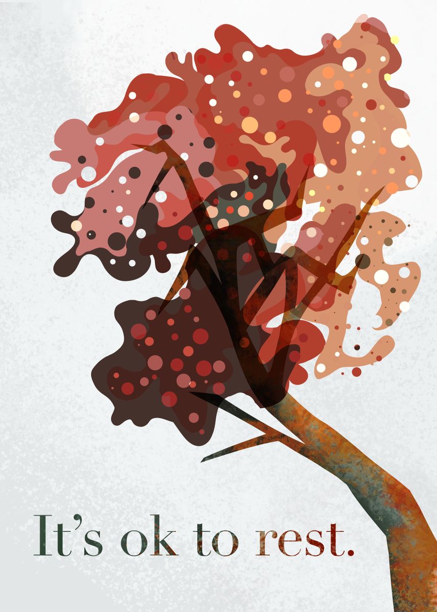 'It is okay to rest' Poster, picture, metal print, paint by Julia ...