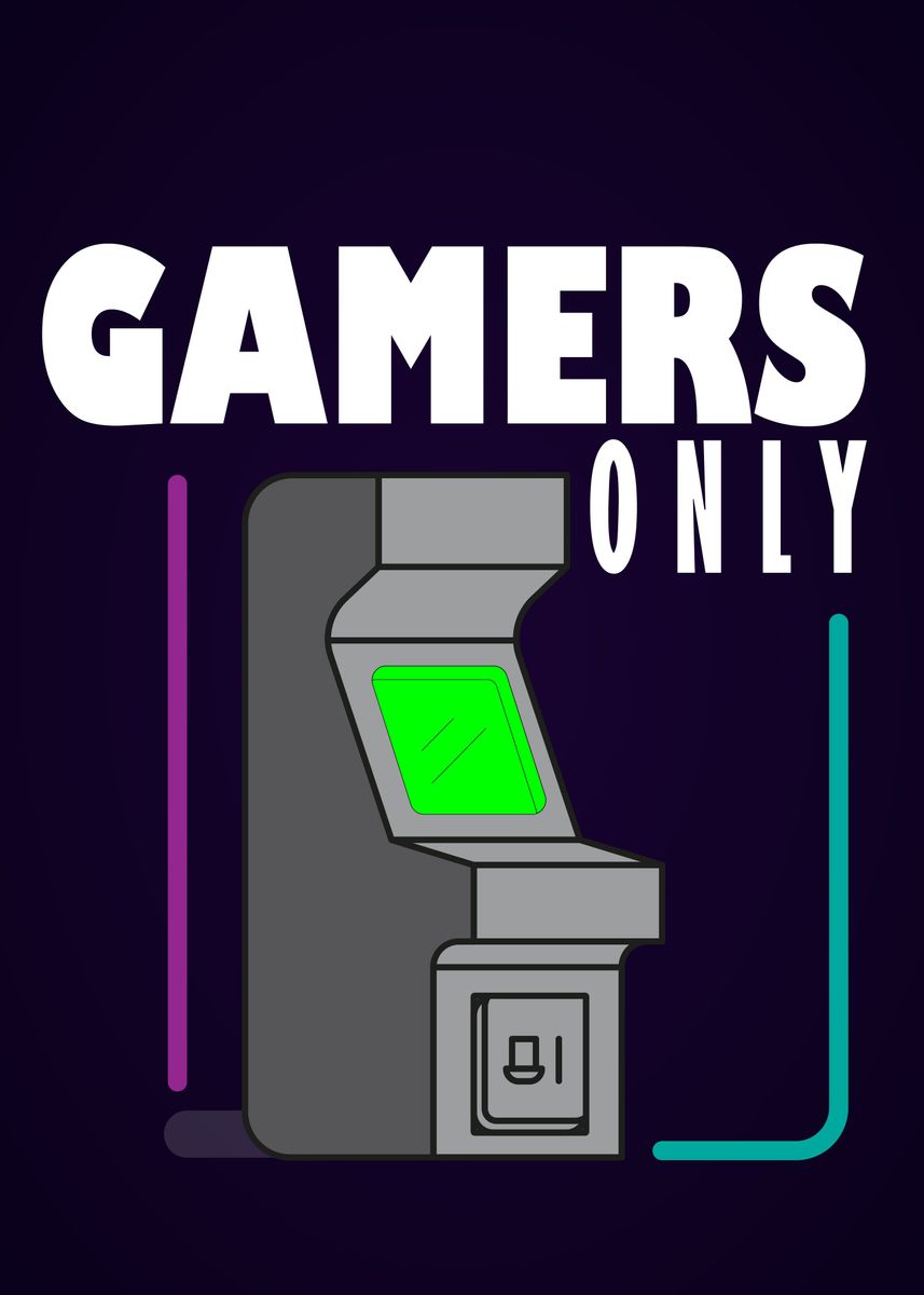 'Gamers Only' Poster by Taffy | Displate