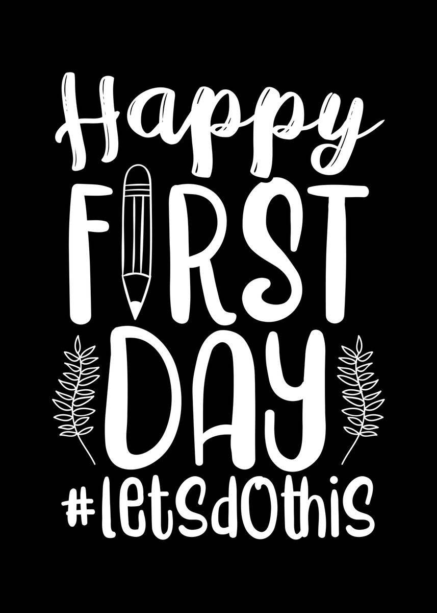 'Happy First Day' Poster by NAO | Displate