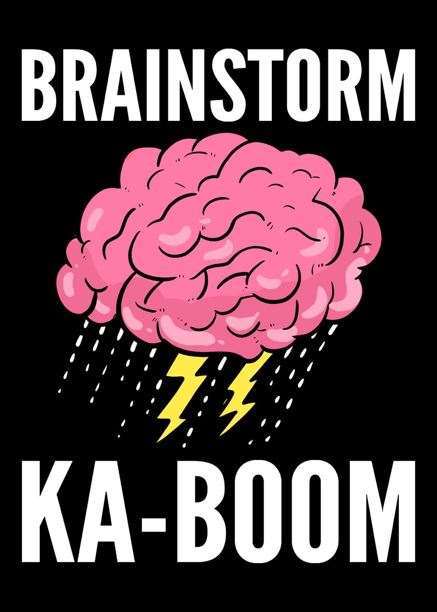 'Brainstorm kaboom Brain Do' Poster, picture, metal print, paint by ...