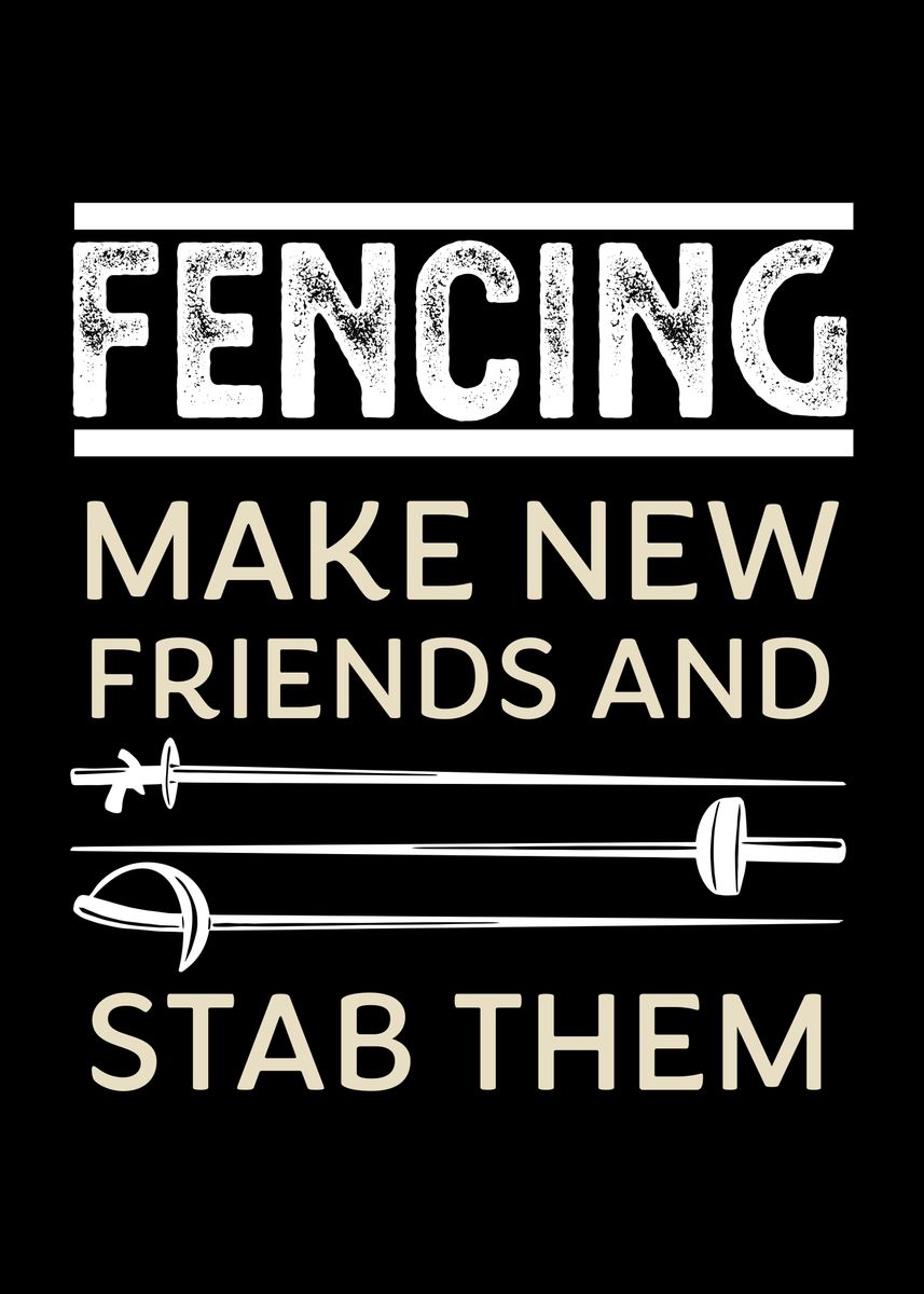 'Funny Fencing fence Epee' Poster, picture, metal print, paint by Phil ...
