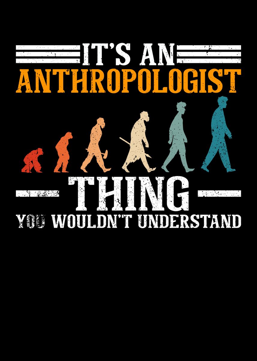 'Anthropologist Evolution' Poster, picture, metal print, paint by MzumO ...