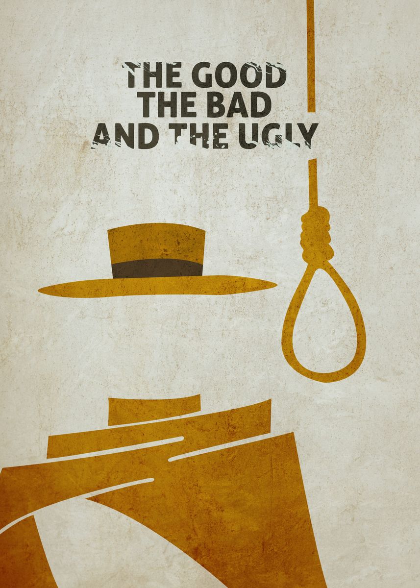 'The Good the Bad and the ' Poster, picture, metal print, paint by Alin ...