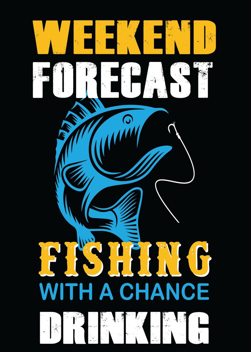 'Weekend Forecast' Poster by Neon Moon | Displate