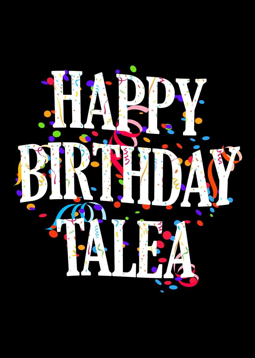 'Happy Birthday Talea' Poster, picture, metal print, paint by ...