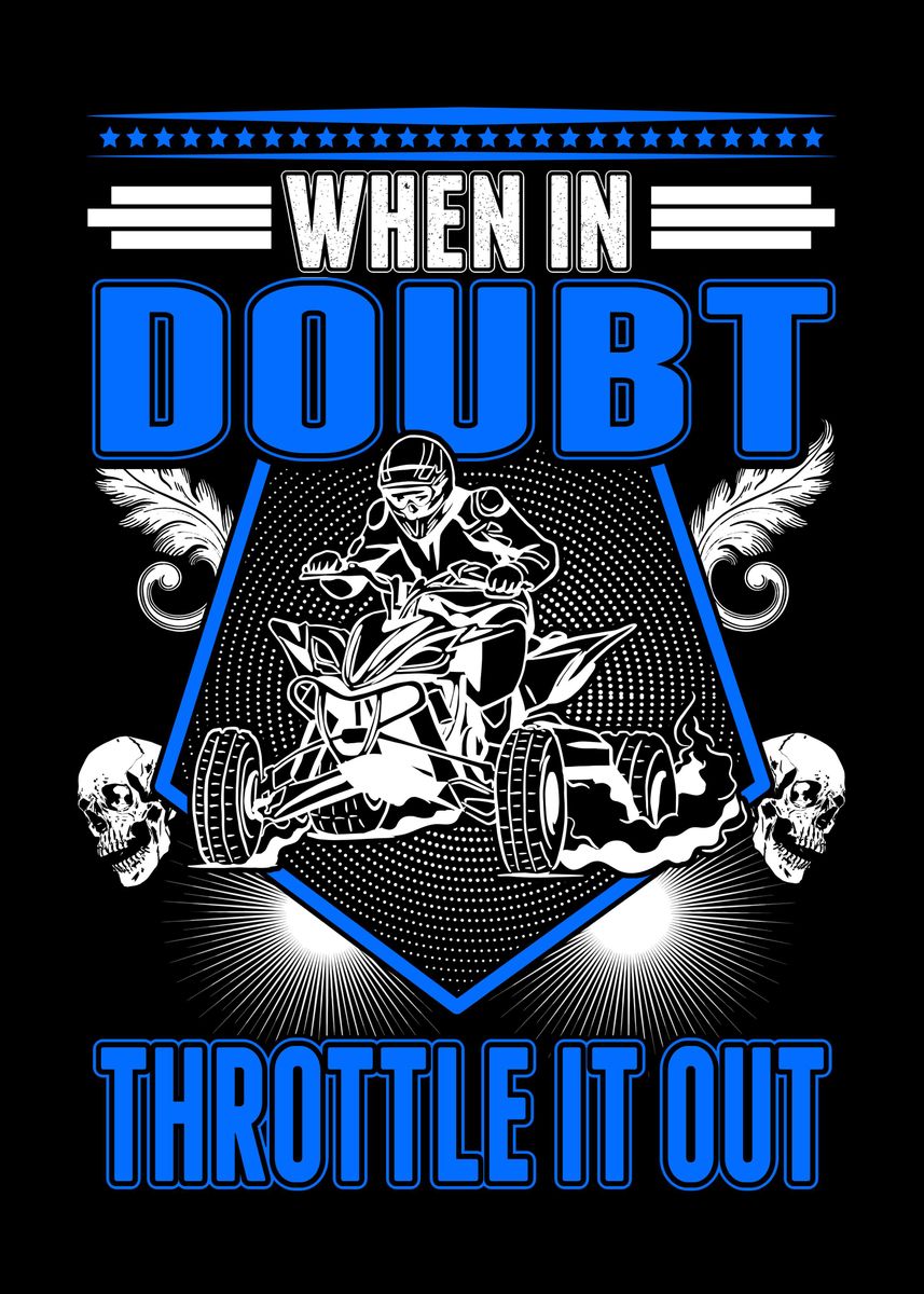 'When In Doubt Throttle It' Poster by FavoritePlates | Displate