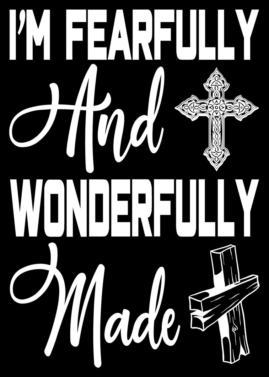 'Im fearfully and' Poster, picture, metal print, paint by Bombdesign ...