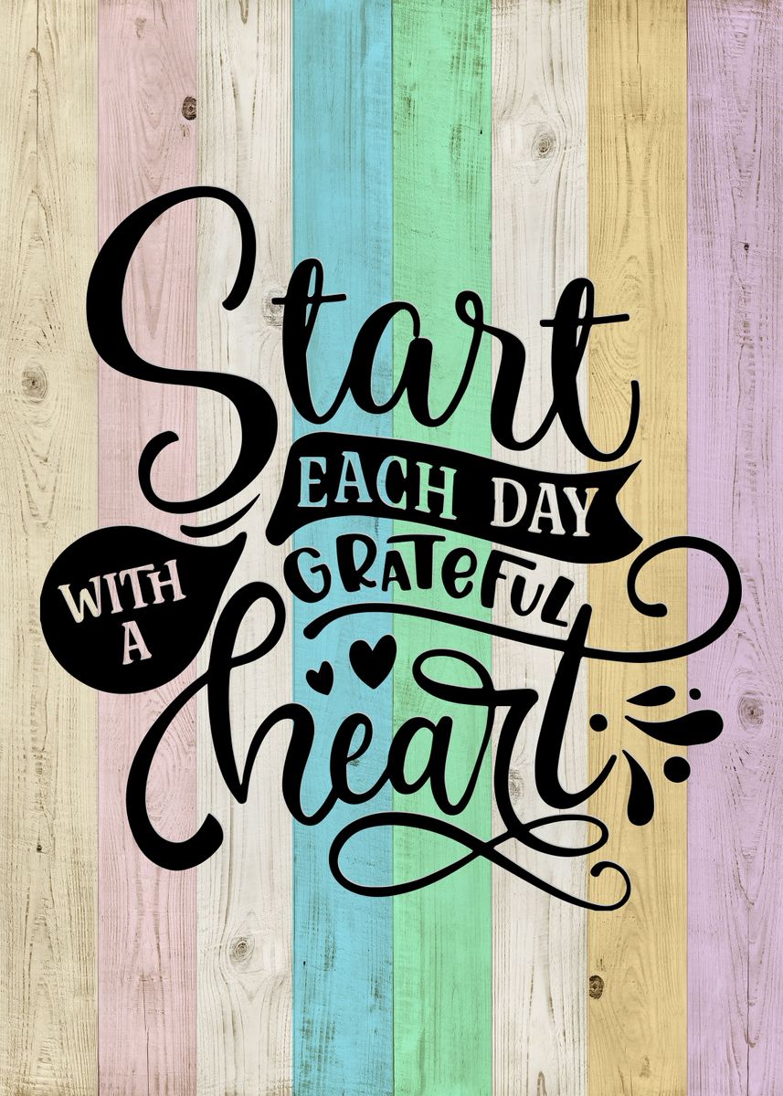 ' start each day ' Poster, picture, metal print, paint by Ron Studio ...