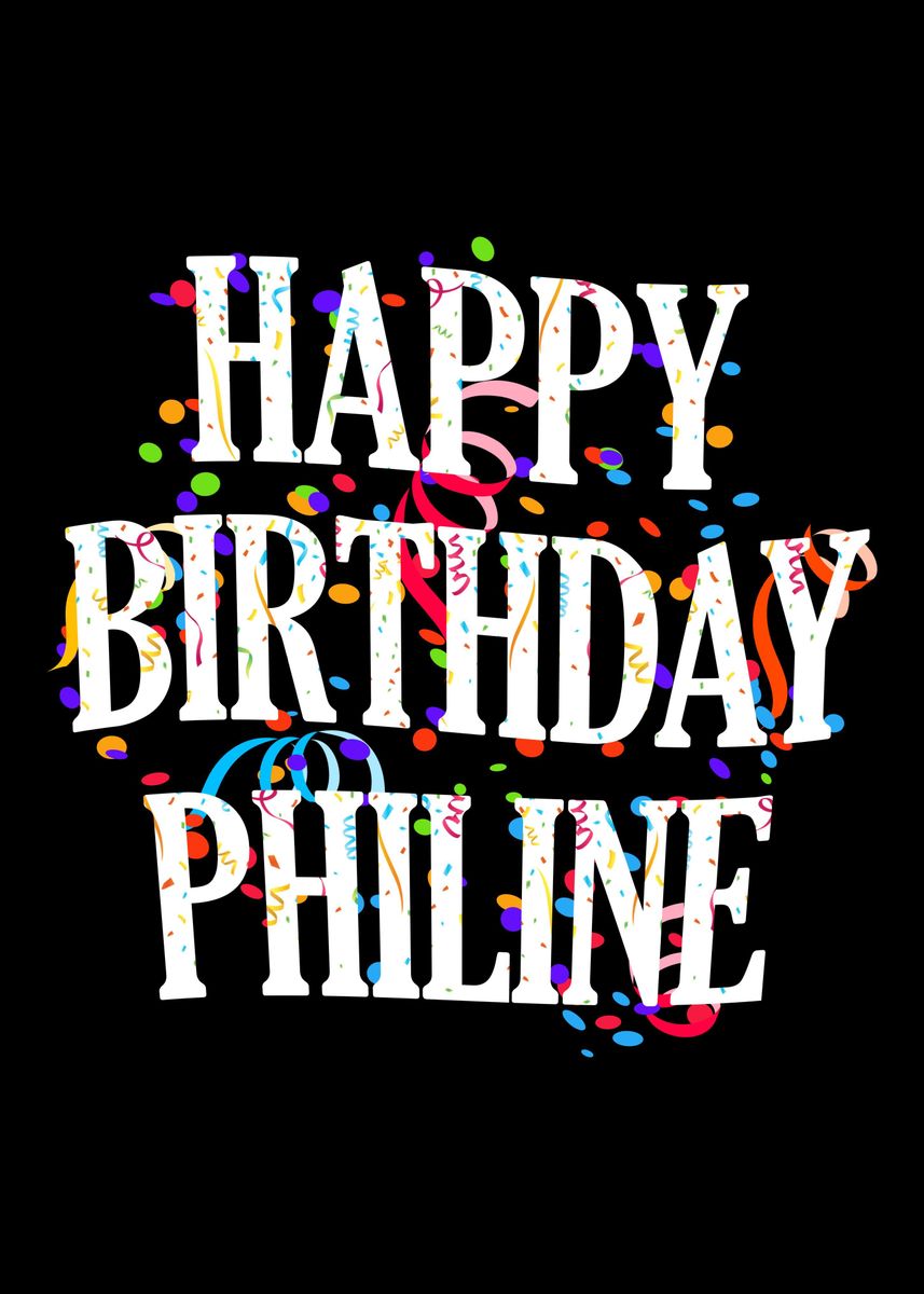 'Happy Birthday Philine' Poster by royalsigns | Displate