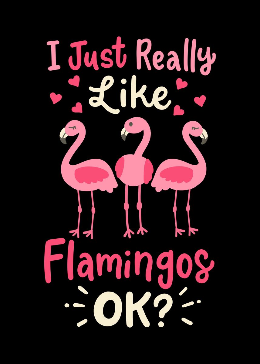 'Flamingos Flamingo Lover' Poster, picture, metal print, paint by Mealla | Displate