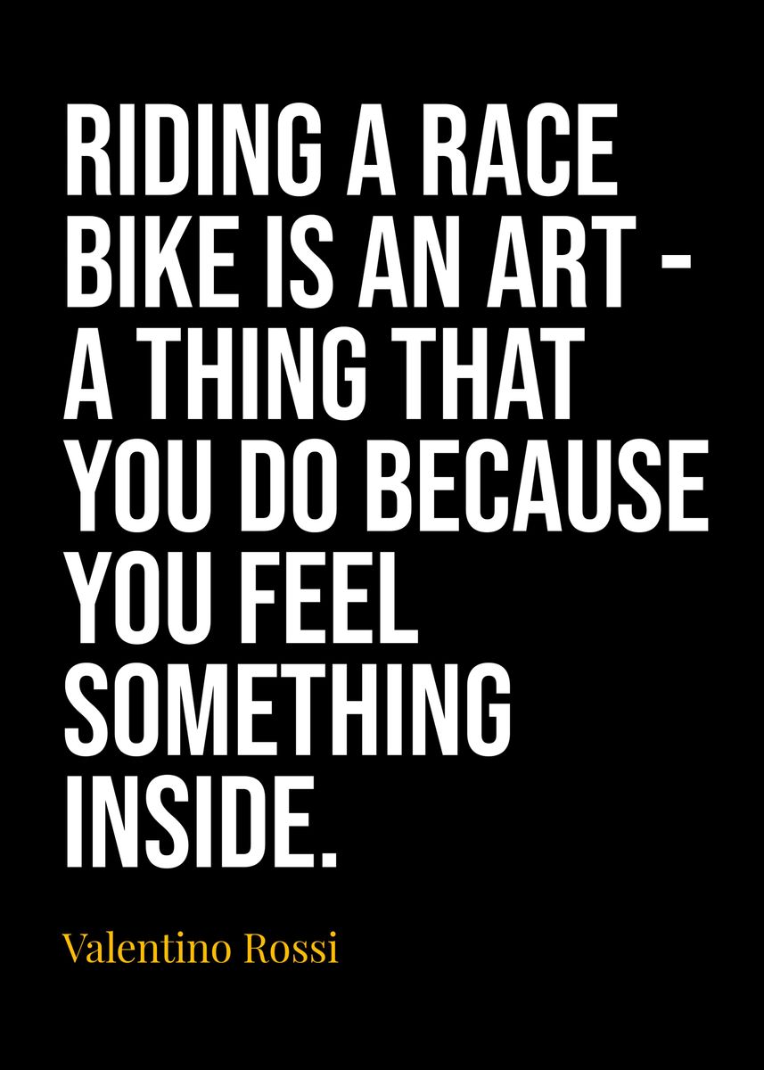 'Valentino Rossi Quotes' Poster, picture, metal print, paint by ...