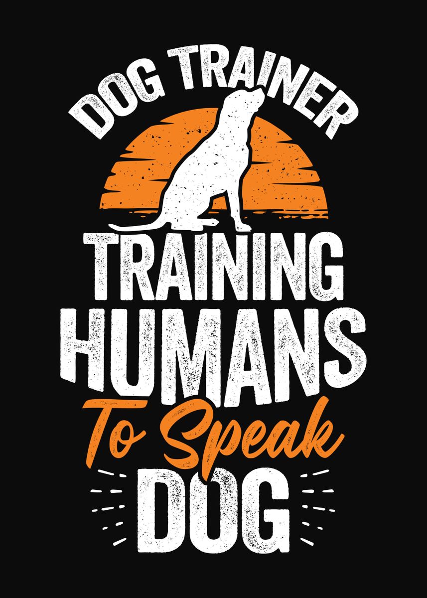 'Dog Trainer School Design' Poster by Marcel Doll | Displate