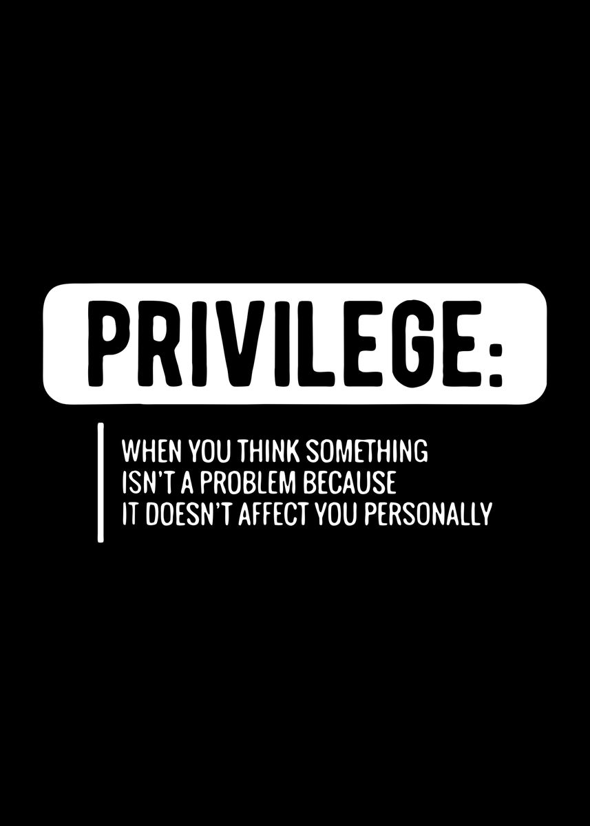 'privilege' Poster, picture, metal print, paint by riyadi elyas rahmadi ...
